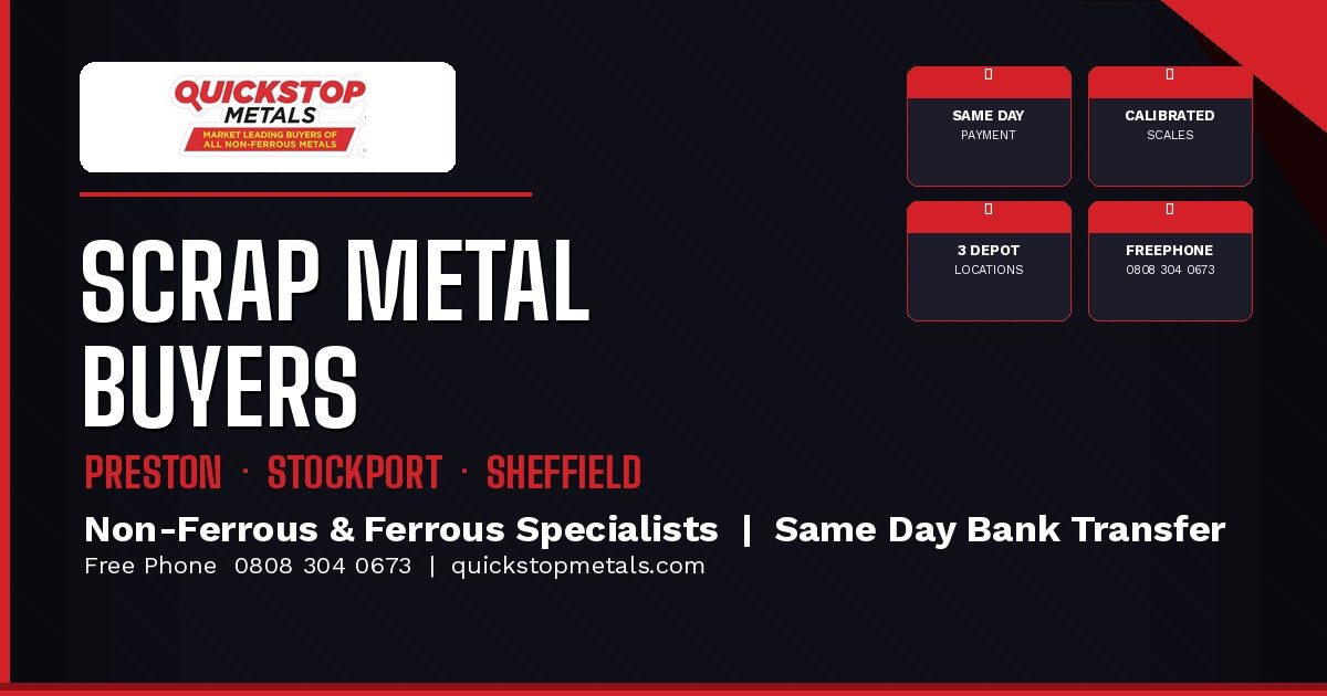 Scrap Metal Buyers | Preston, Stockport & Sheffield | QuickStop
